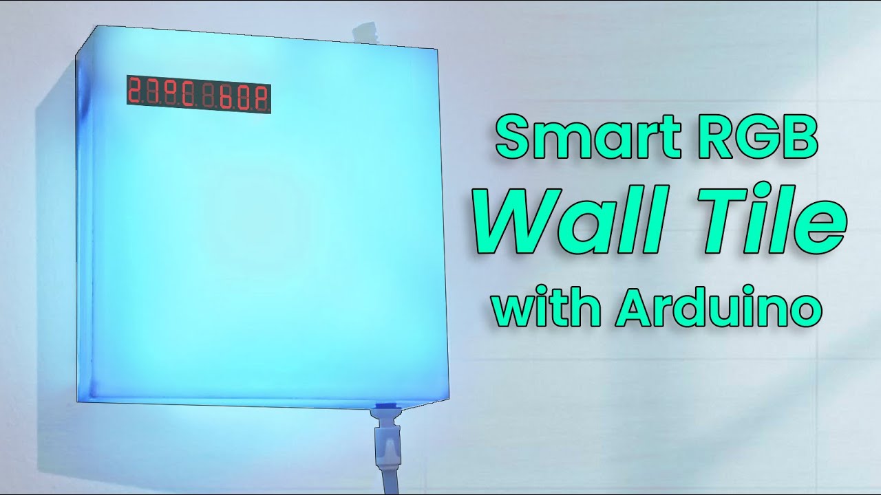 Smart RGB Wall Tile | Arduino Project | With code - YouTube