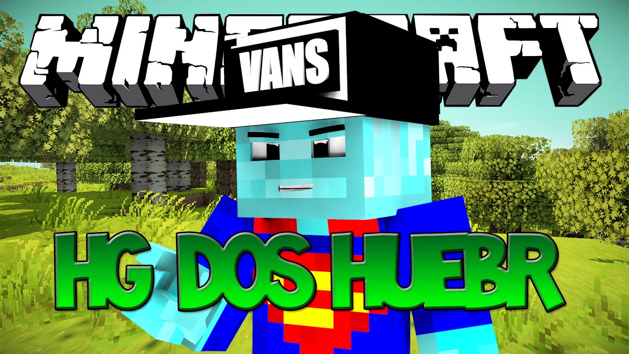[Minecraft]HG DOS HUEBR - YouTube