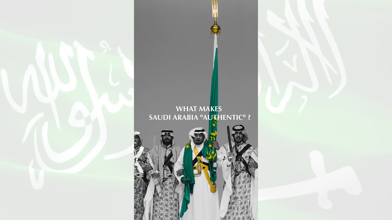 WHAT MAKES SAUDI AUTHENTIC? In celebration of the 92 years of our ...