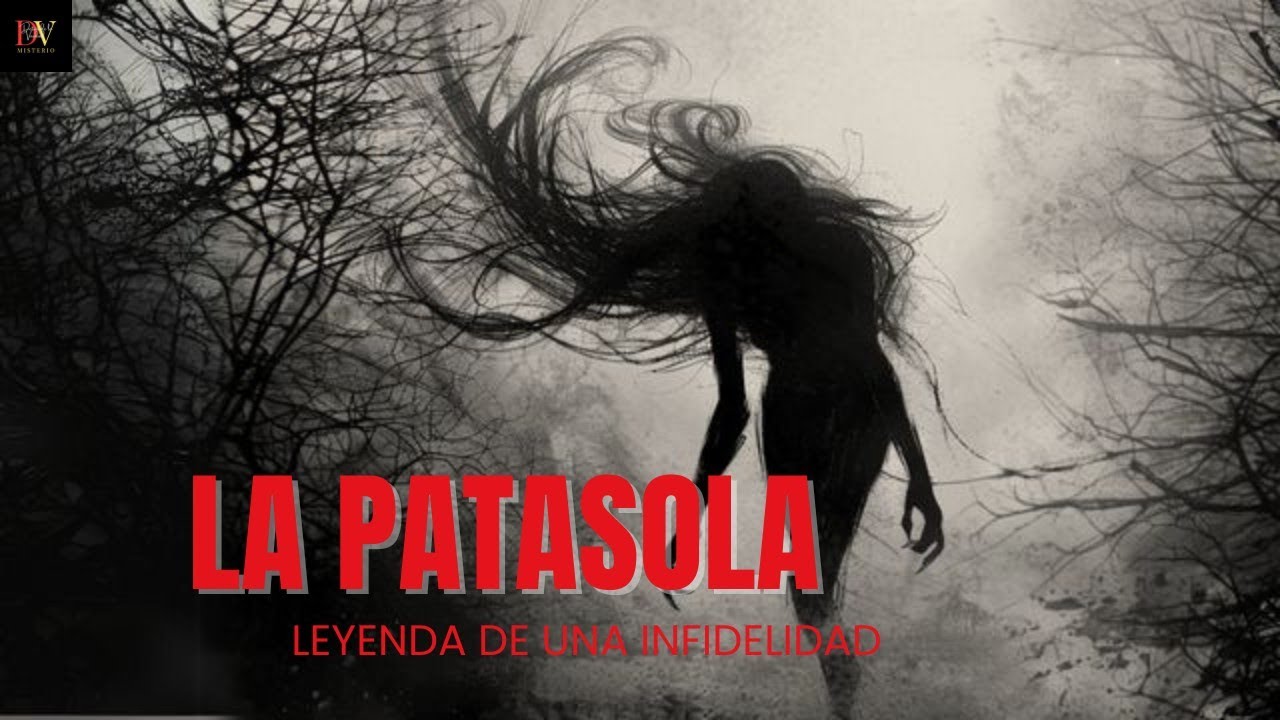 La Leyenda de la PATASOLA (historia de infidelidad) - YouTube