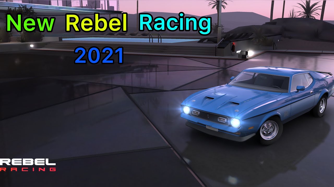 New Rebel Racing 2021 | Mobile - YouTube
