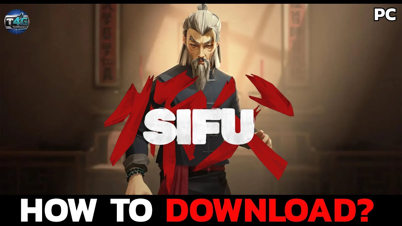 How to Download and Install Sifu Game on PC? Easy Step-by-Step Guide ...