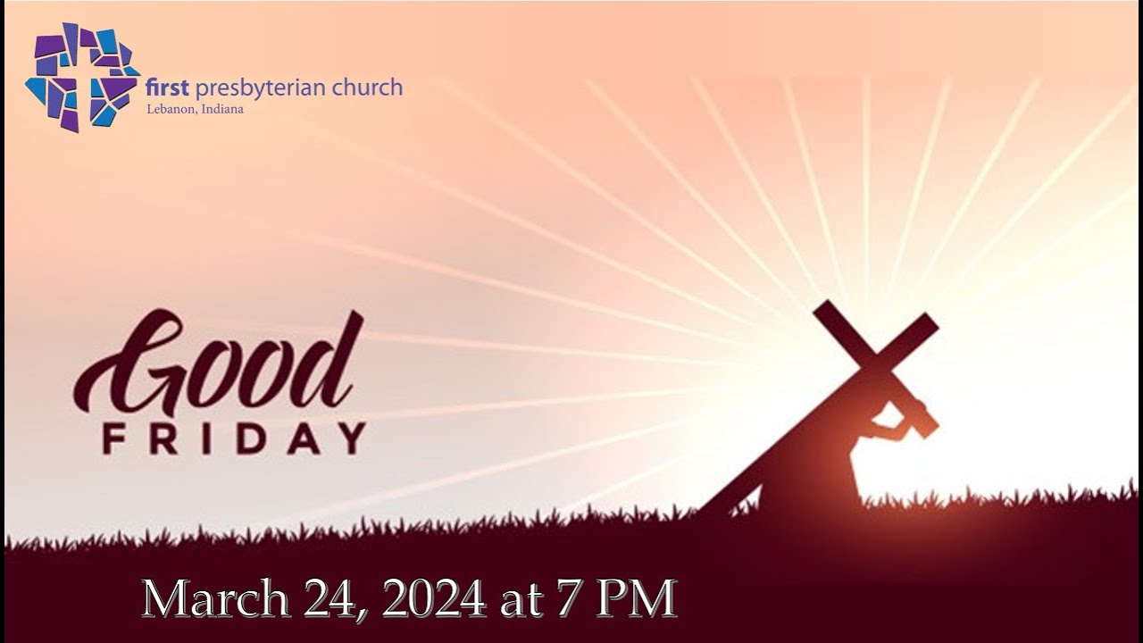 Good Friday 2024 - YouTube