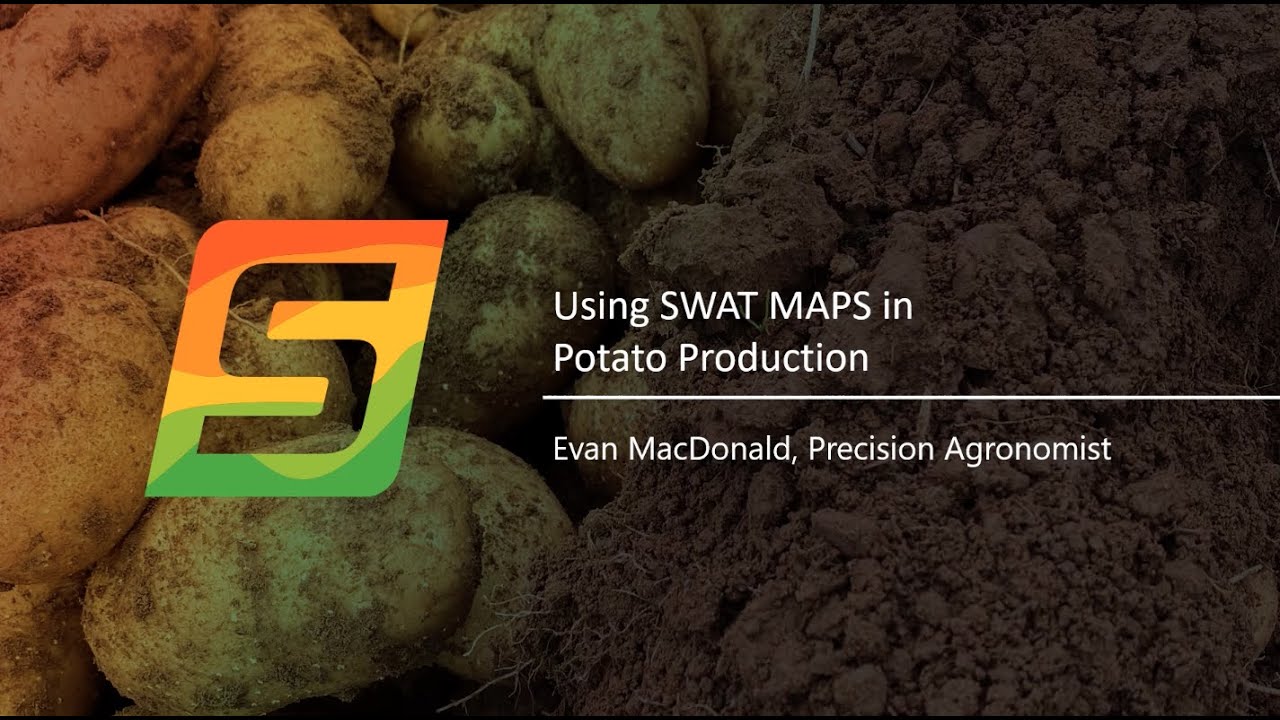 SWAT MAPS in Potato Production - YouTube