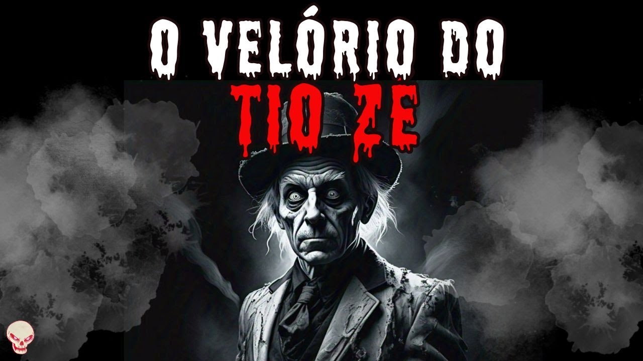O VELÓRIO DO TIO ZÉ - HISTÓRIAS DE TERROR #18 - YouTube