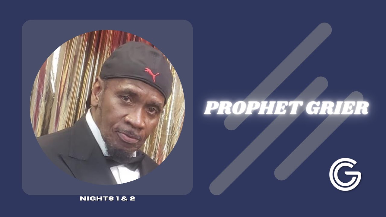 Prophet Anthony Grier | Night One - YouTube