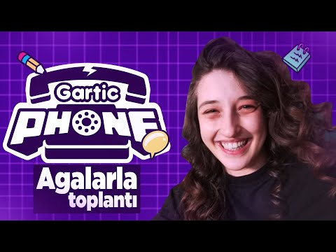 AGALARLA TOPLANTI | Gartic Phone