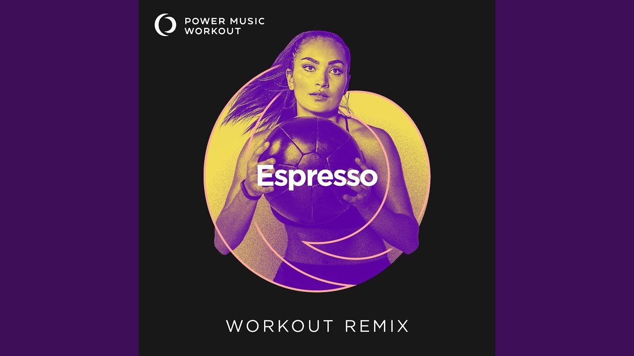 Espresso (Extended Workout Remix 140 BPM) - YouTube