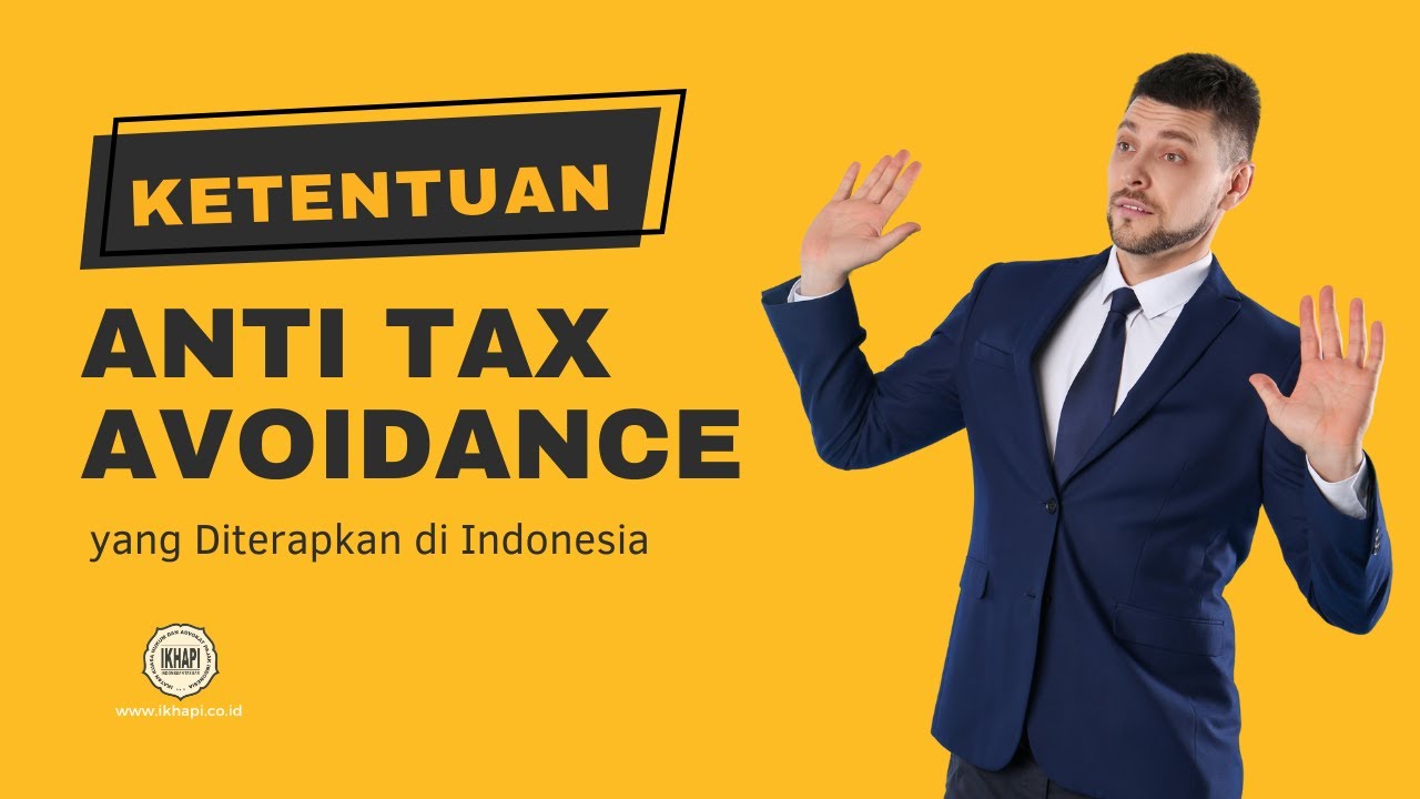 Ketentuan Anti Tax Avoidance yang Diterapkan di Indonesia - YouTube