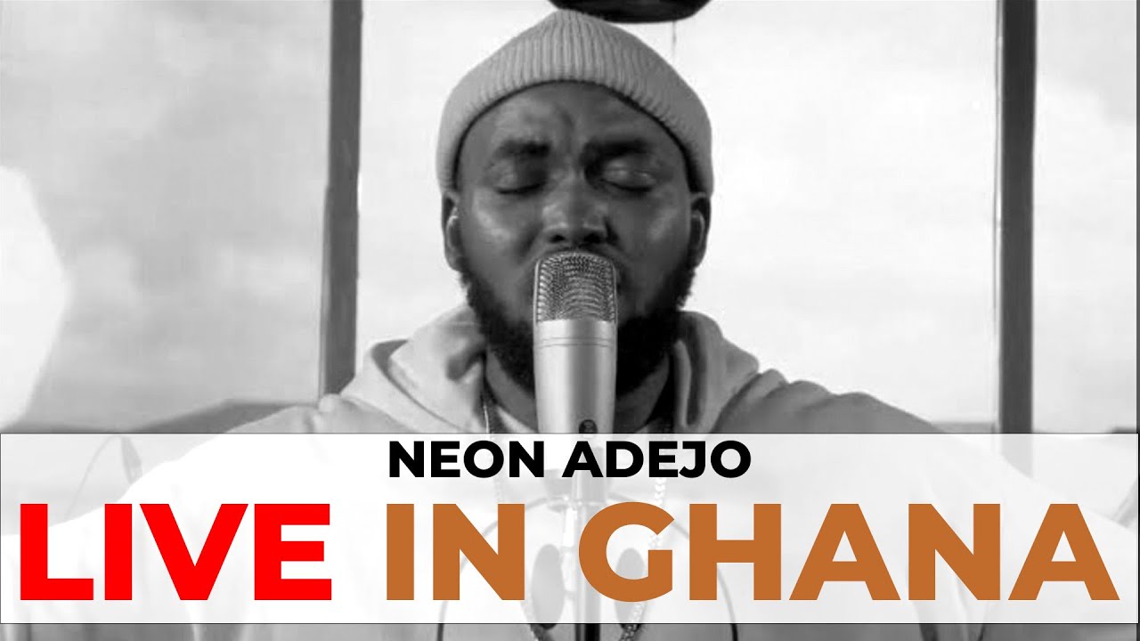 Neon Adejo | Eze Ebube Medley | LIVE in Ghana🔥🔥🔥 - YouTube