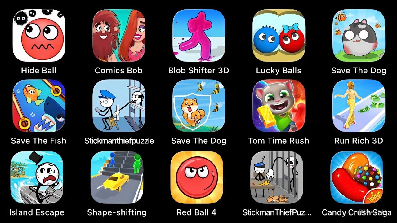 Hide Ball, Comics Bob, Blob Shifter 3D, Lucky Balls, Save the Dog, Save ...