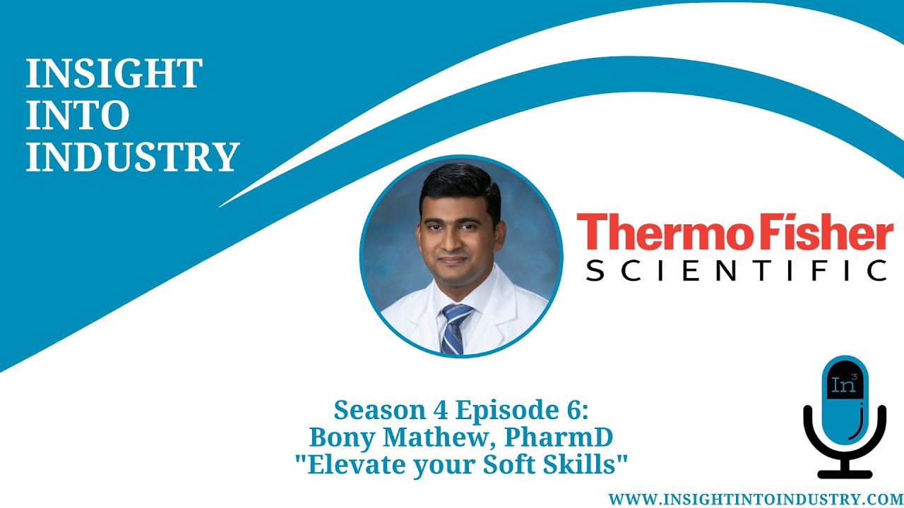Elevate your Soft Skills - Bony Mathew, PharmD (S4 Ep. 6) - YouTube