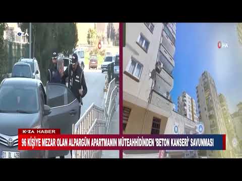 96 KİŞİYE MEZAR OLAN ALPARGÜN APARTMANIN MÜTEAHHİDİNDEN 'BETON KANSERİ' SAVUNMASI