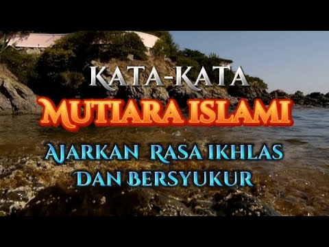 Kata-kata Mutiara islami ‼️Ajarkan Rasa ikhlas dan bersyukur ‼️ - YouTube