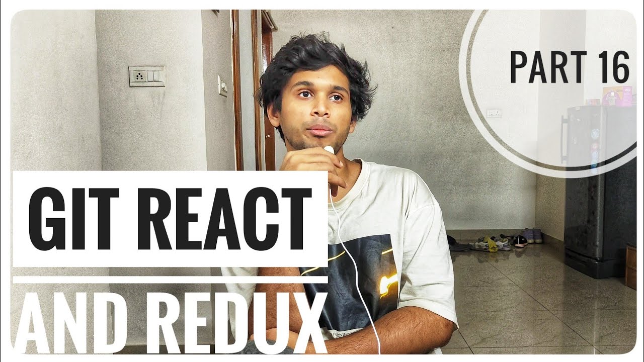 Git React And Redux Coding Journeypart 16 Episode 38 Coding 6500