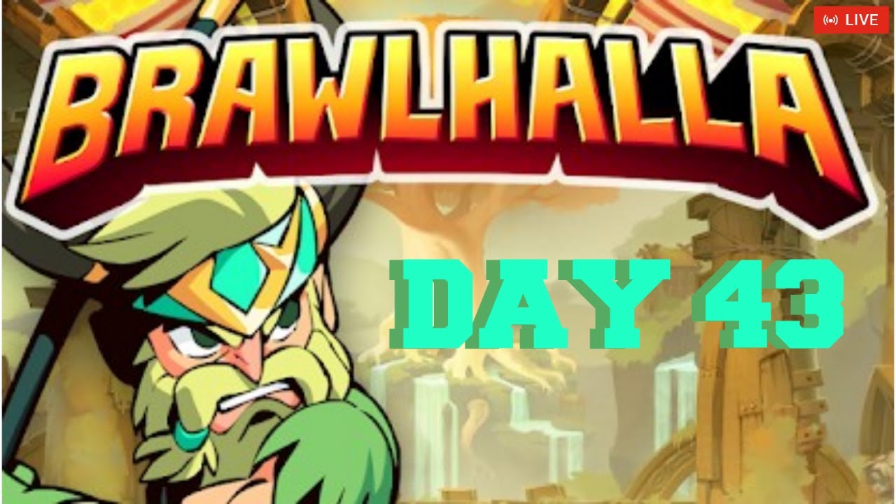 Brawlhalla Live Stream Day 43 - YouTube