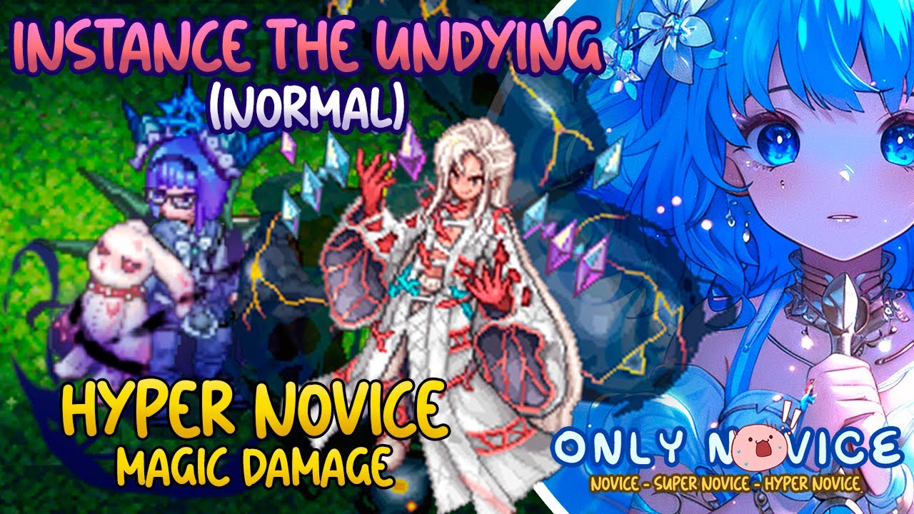 Magic Damage Hyper Novice - EP20 - Instance The Undying (Normal) - Server ROCKMMO - YouTube