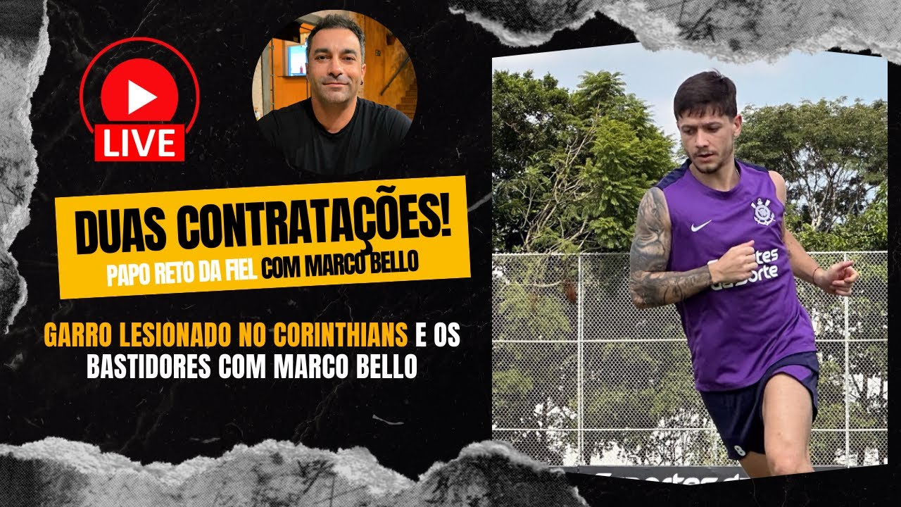 BASTIDORES COM MARCO BELLO: CORINTHIANS FAZ DUAS CONTRATAÇÕES ...