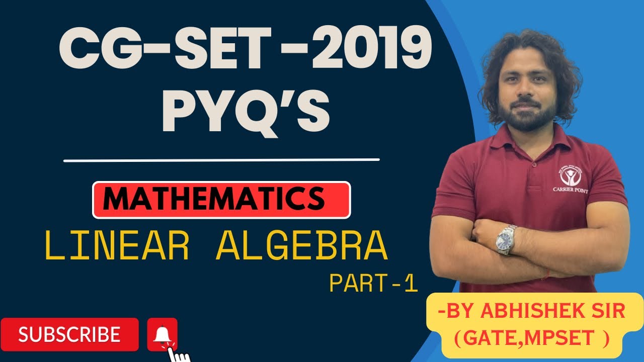 CG-set 2019 pyq's : mathematics :linear algebra part 1 complete ...