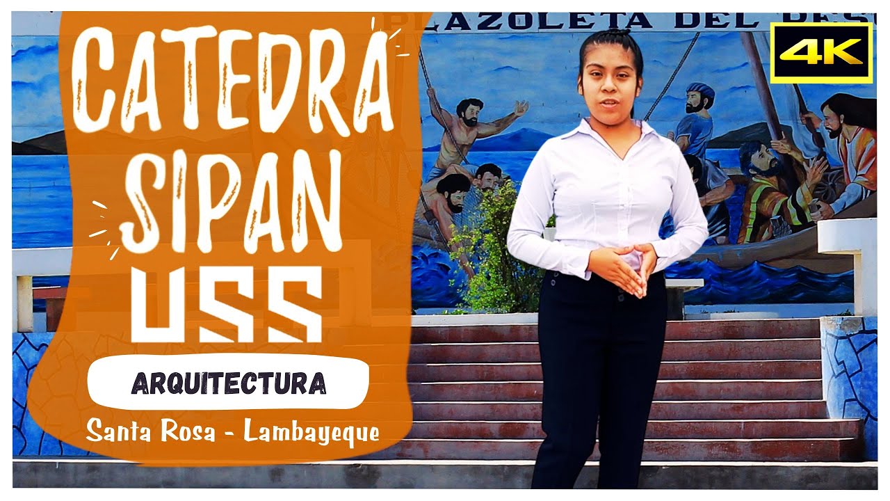 Cátedra Sipán USS - Santa Rosa Tierra Ancestral de Pescadores - YouTube