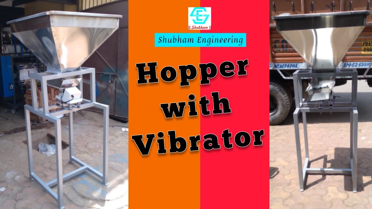 Hopper with Vibrator System || Shubham Engineering || - YouTube