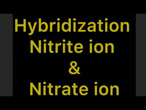 Hybridization of Nitrite ion || Hybridization of Nitrate ion ...