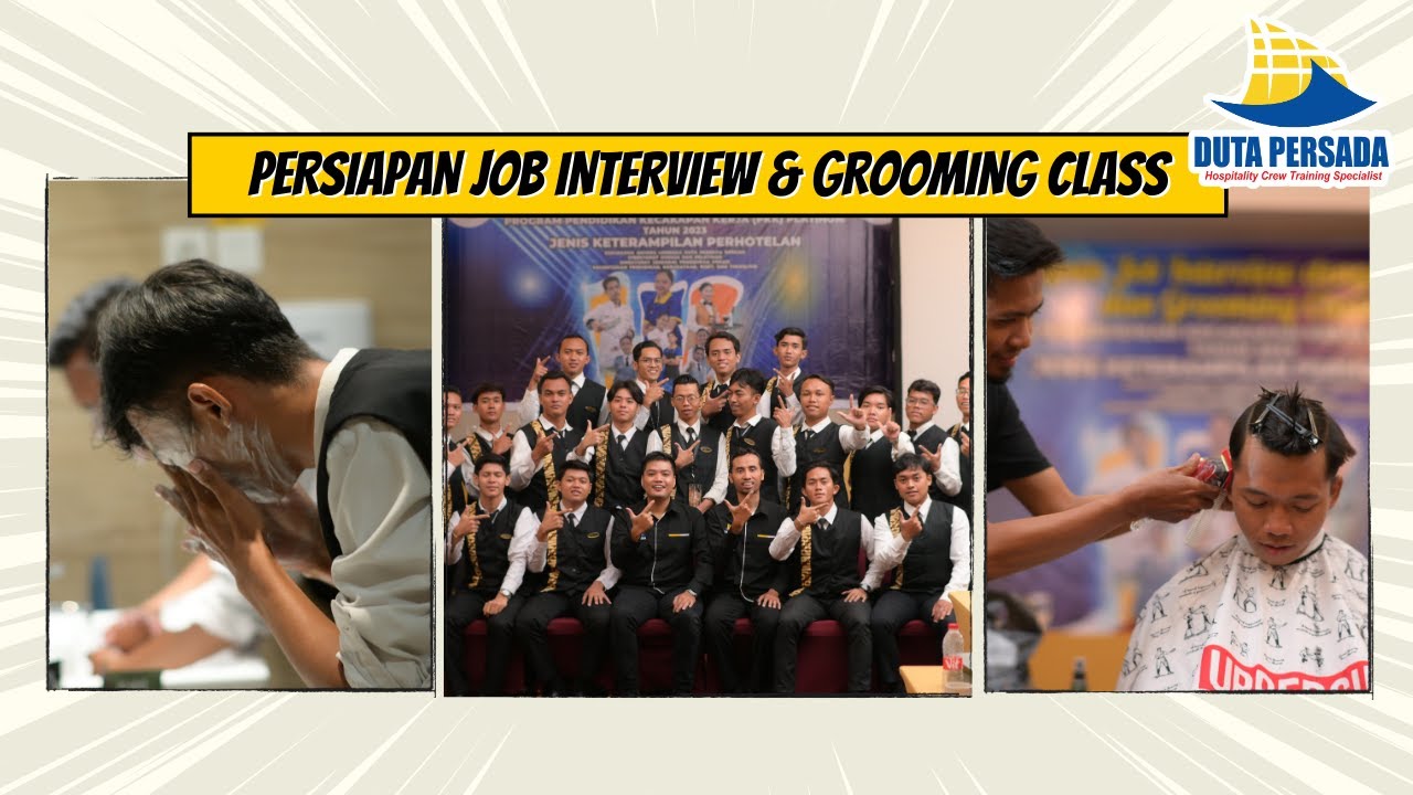 PERSIAPAN JOB INTERVIEW & GROOMING CLASS | PKK PLATINUM 2023 - YouTube