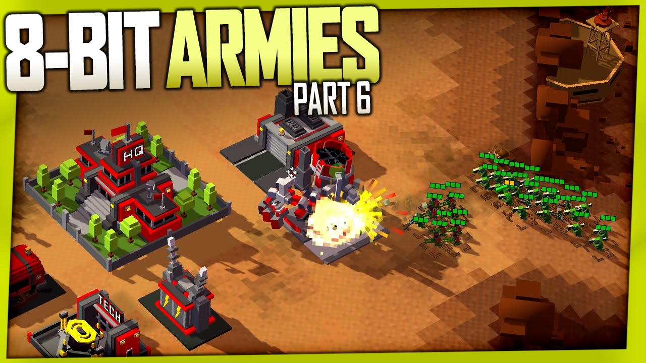 8-Bit Armies | Part 6 - YouTube