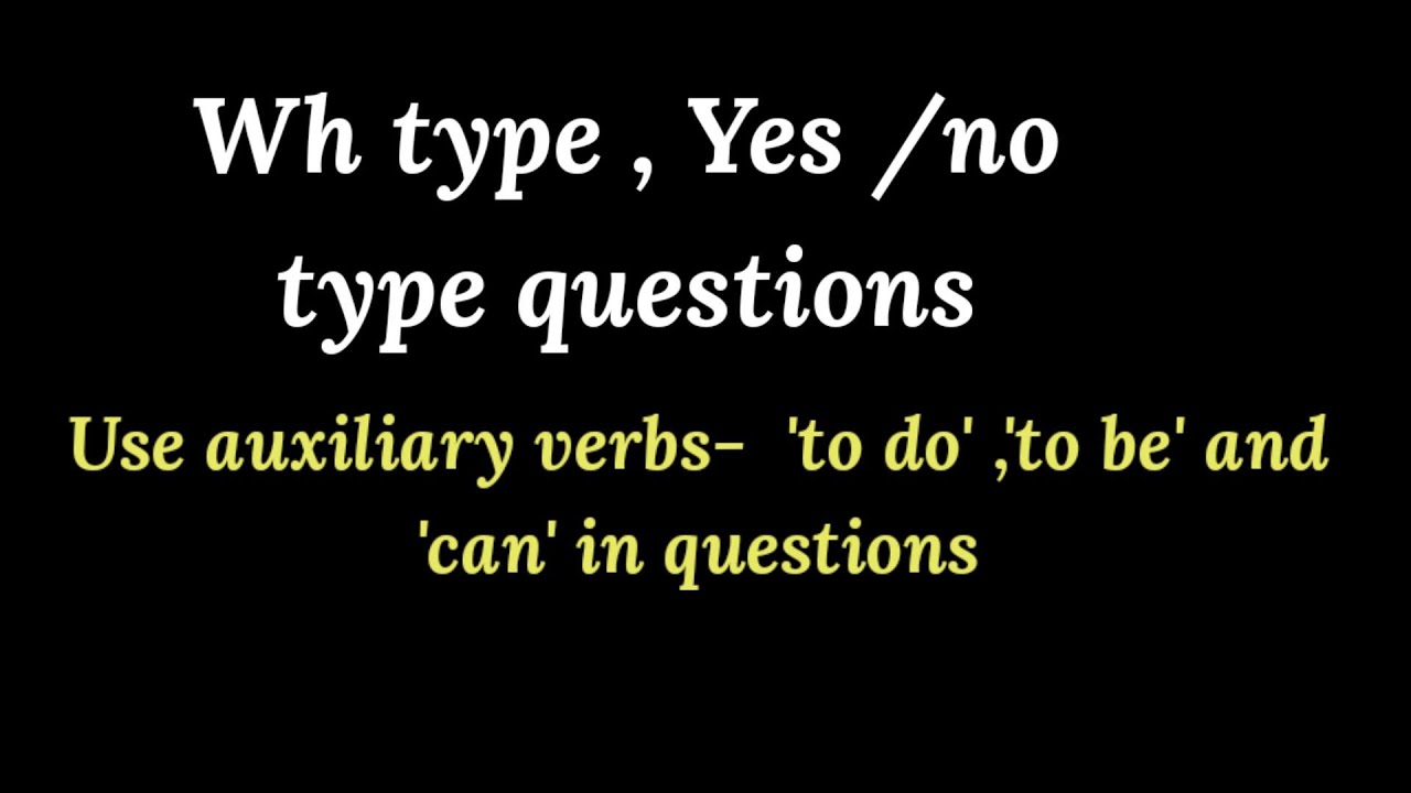 English grammar|| Examples of Wh - type,Yes/no type questions - YouTube
