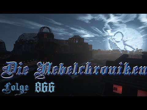 Ein Hallo an alle neuen - Nebelchroniken #866 *Deutsches LP*