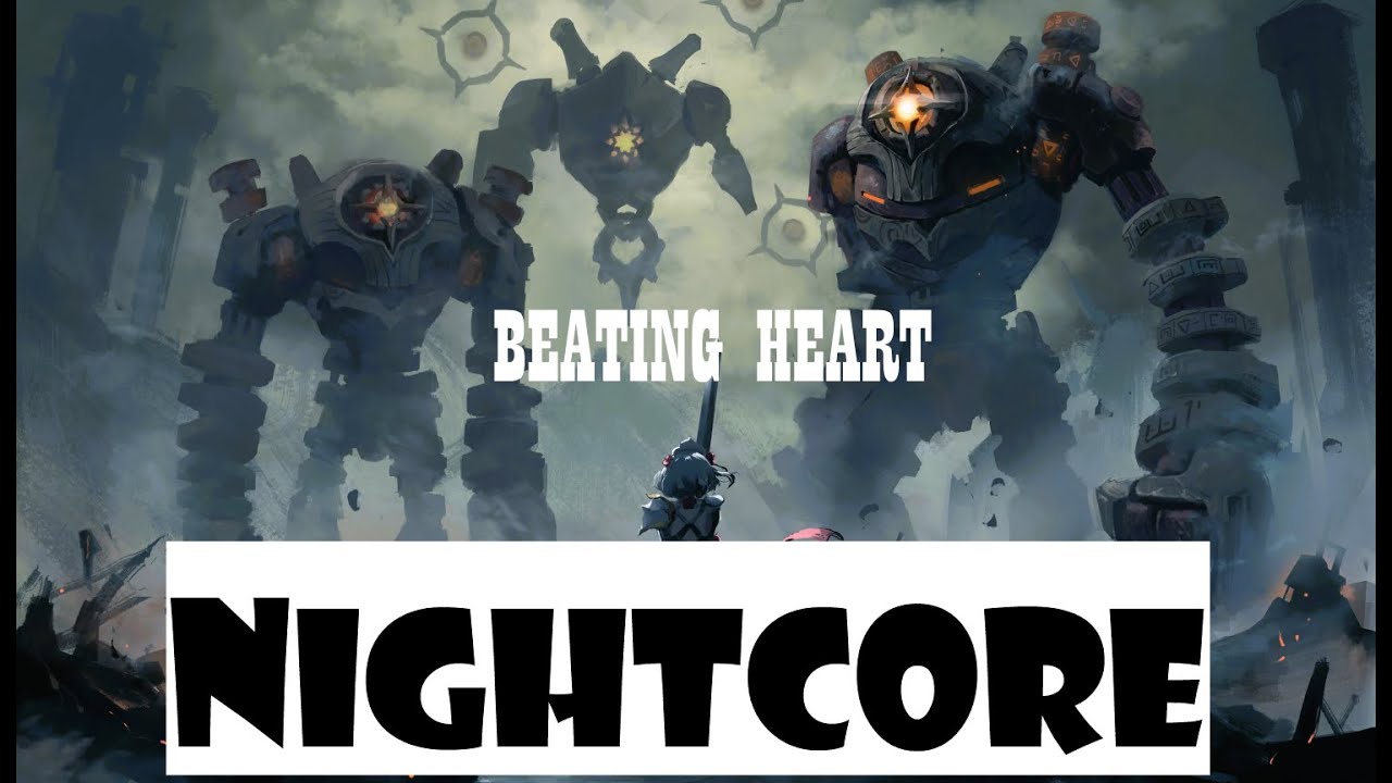 「NIGHTCORE」【Beating heart(Ellie Goulding)】⋆Lyric video - YouTube