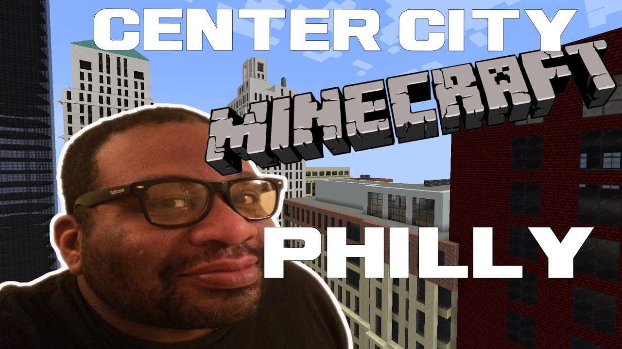 Minecraft Lets Look Around: Center City Philadelphia - YouTube