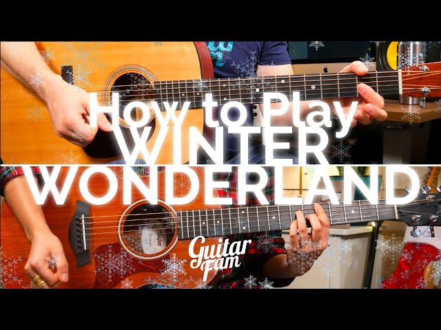 Guitar Chords For Winter Wonderland