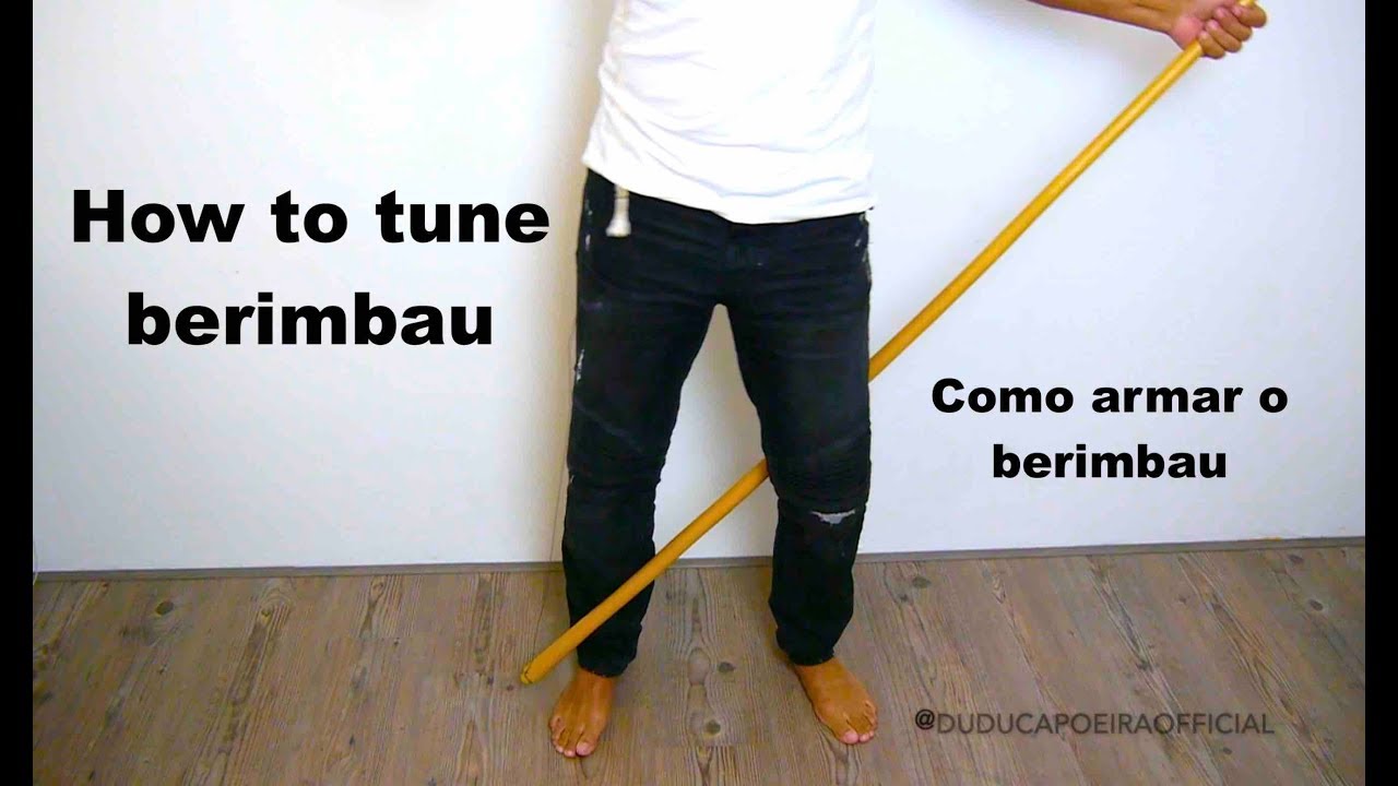 How to tune berimbau - como armar o berimbau - YouTube