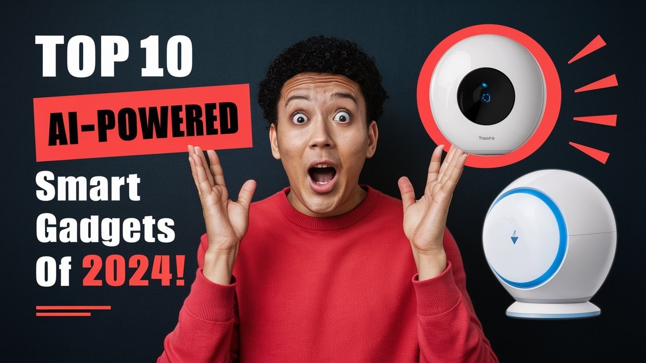 Top 10 Smart Gadgets 2024 Revealed| Tech Unraveled #smarthome # ...