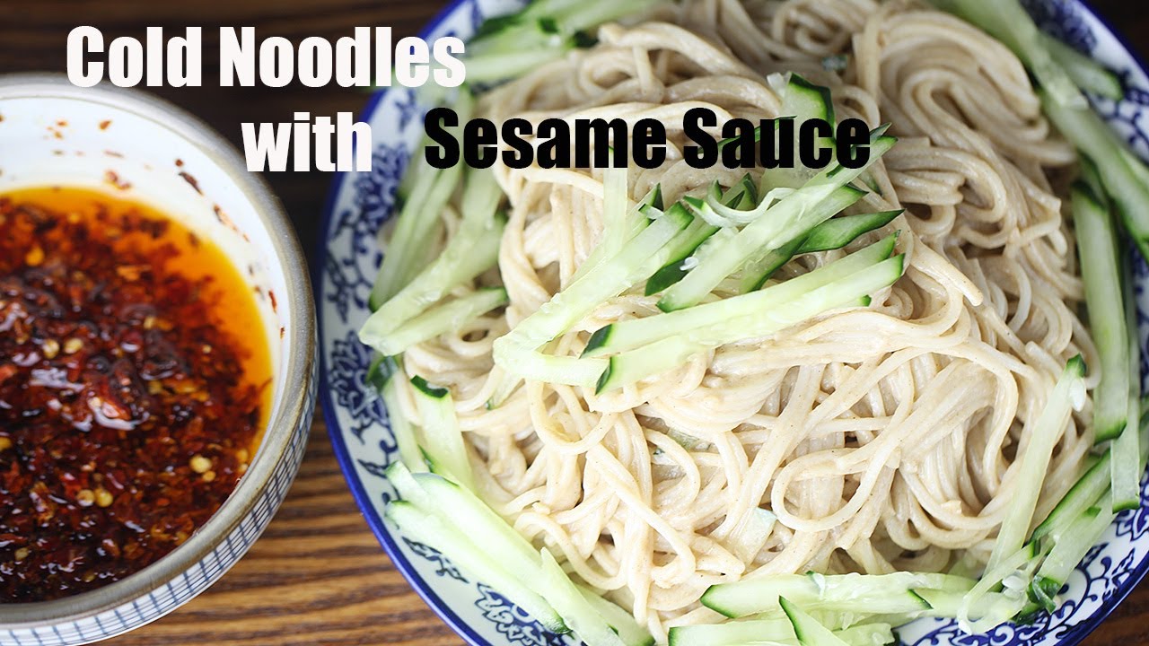 Chinese Cold Noodles (麻酱凉面）with Sesame Sauce - Nice Food for Dinner in ...