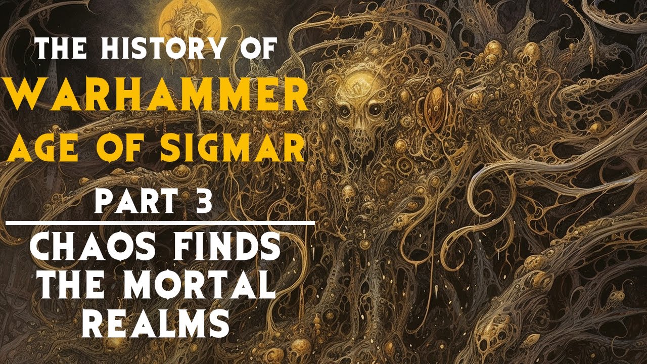 The History of Warhammer Age of Sigmar: The Chaos Gods Arrive | Part 3 ...