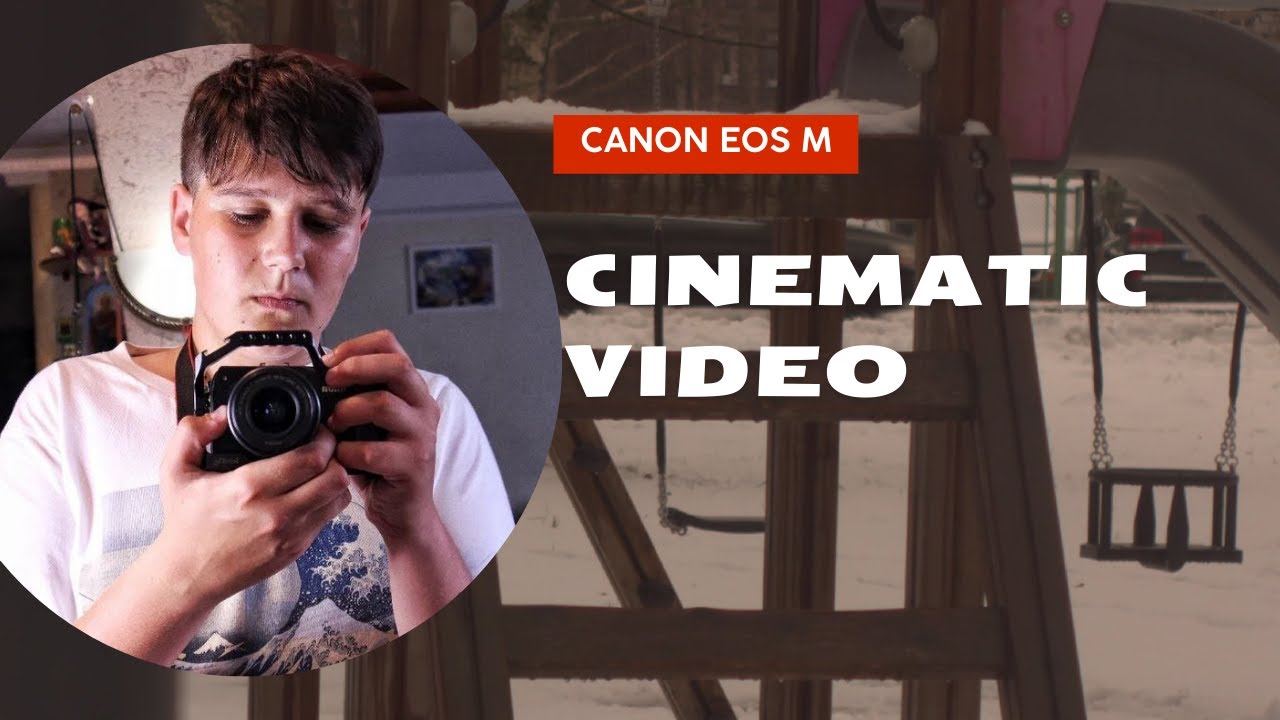 CANON EOS M Magic Lantern | Canon EOS M Cinematic Video - YouTube