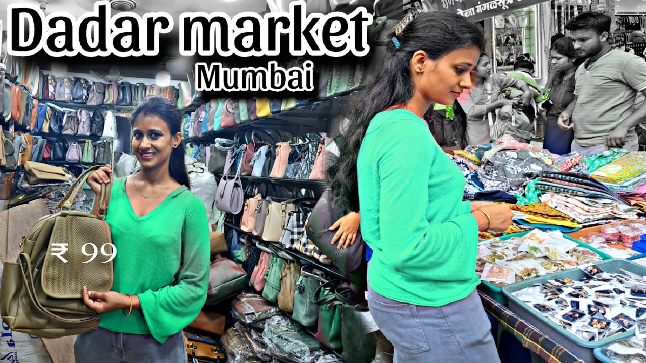 Mumbai famous Dadar market mumbai | low price market mumbai | ladies ...