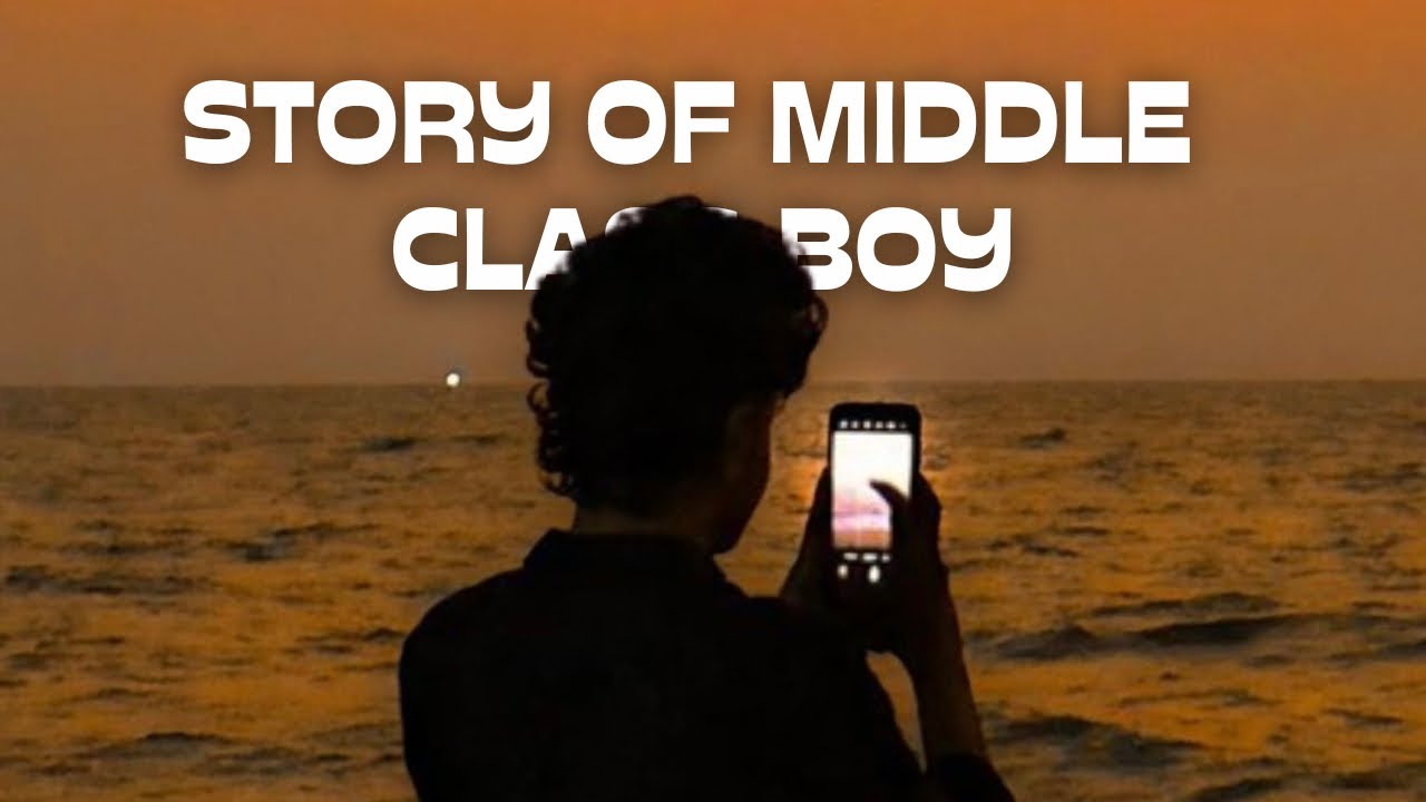 STORY OF A MIDDLE CLASS BOY 🧒 - YouTube