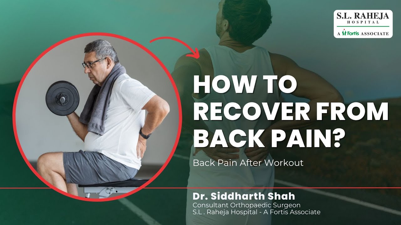 Back Pain After Workout | How to recover from back pain? | Dr Siddharth ...