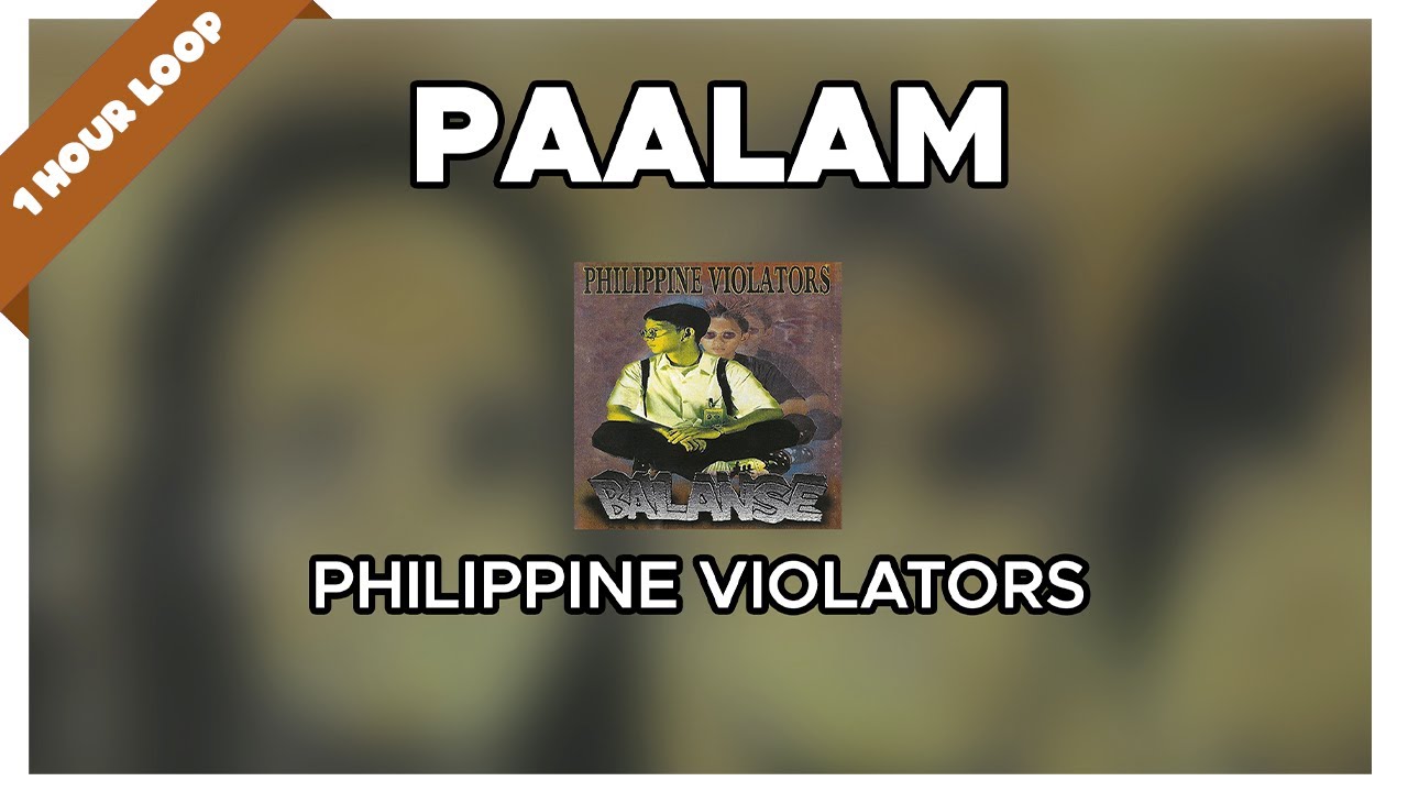 Philippine Violators - Paalam (1 Hour Loop Music) - YouTube