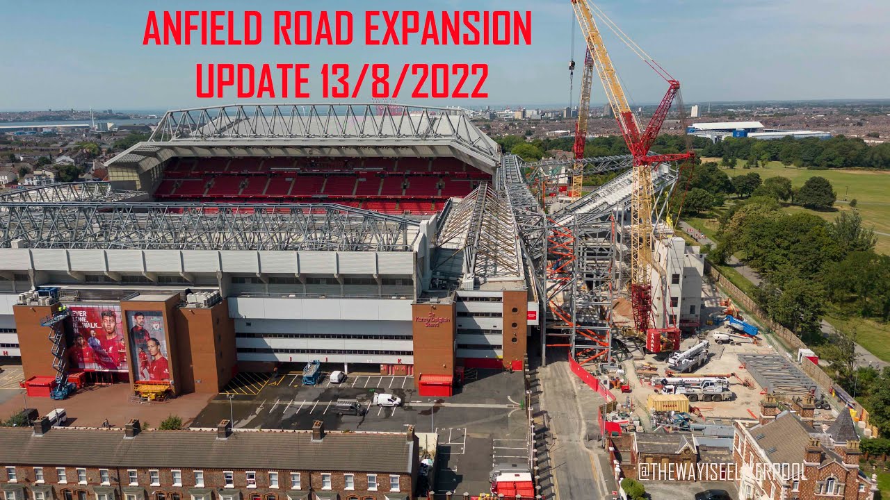 #AnfieldRoadStand Expansion Update 13/8/2022 - YouTube