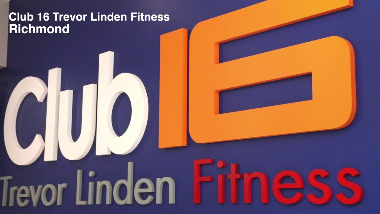 Club16 Trevor Linden Fitness - Richmond - YouTube