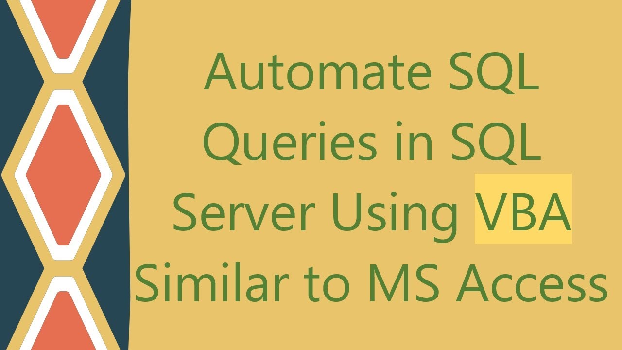 Automate Sql Queries In Sql Server Using Vba Similar To Ms Access Youtube 3355