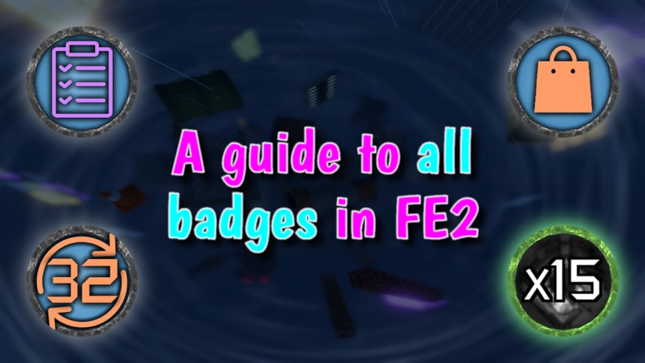 A guide to getting all of FE2's badges - YouTube