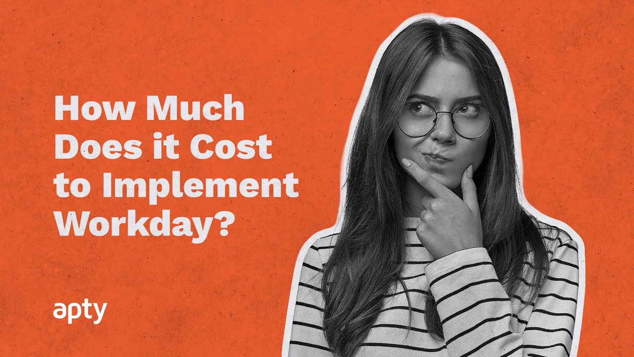 How Much Does It Cost To Implement Workday? | Apty | Digital Adoption Platform - YouTube