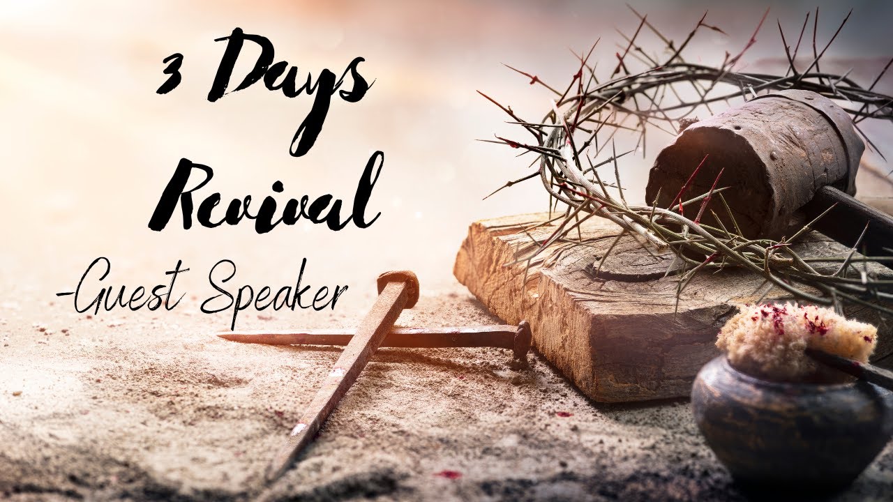 3 Days Revival | Guest Speaker - YouTube