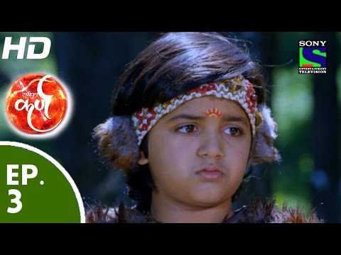 Suryaputra Karn - सूर्यपुत्र कर्ण - Episode 3 - 1st July, 2015