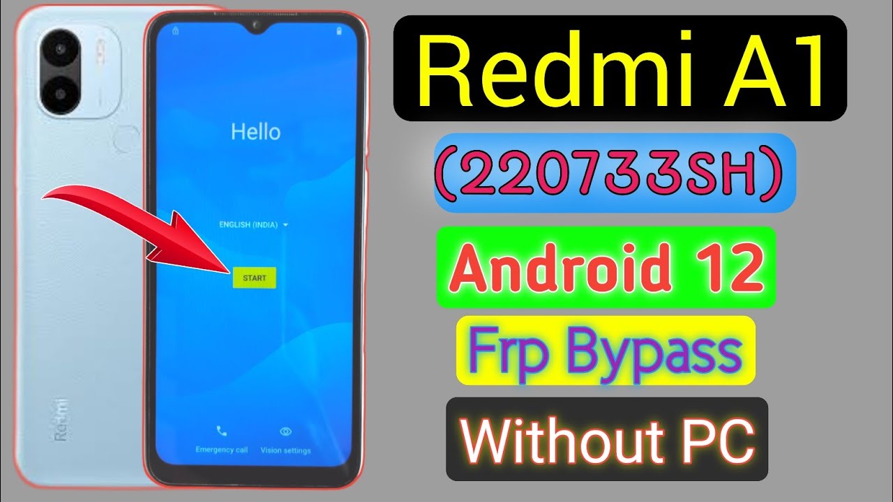 Redmi A1 (220733SH) Google/Frp Unlock Without pc || Redmi A1 Frp bypass ...
